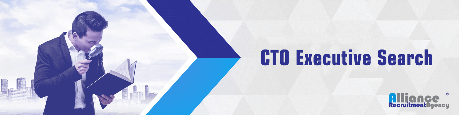 Cto Executive Search Service - Alliance Recruitment Agency